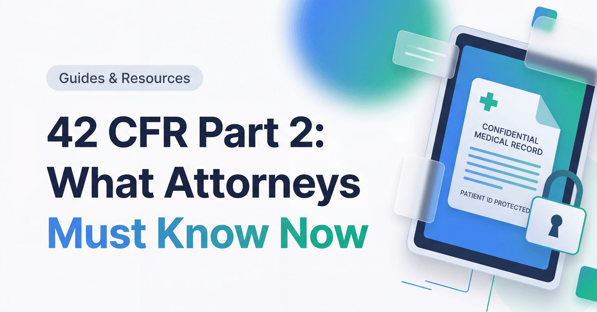 42 CFR Part 2: What Attorneys Must Know Now | LlamaLab Blog