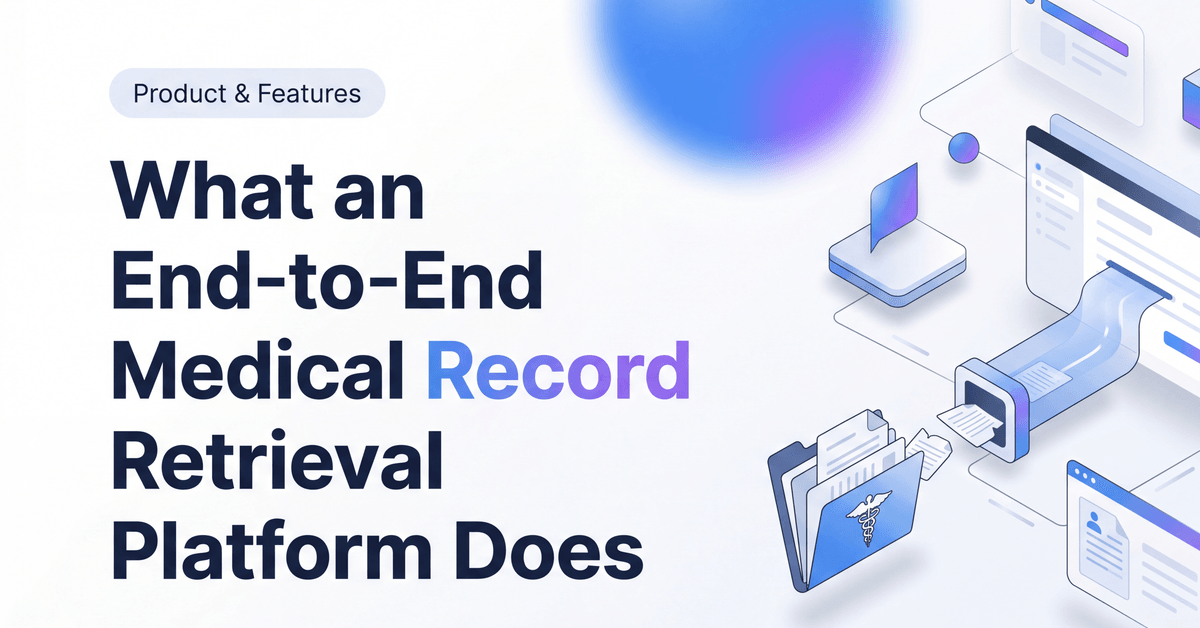 What an End-to-End Medical Record Retrieval Platform Does | LlamaLab Blog